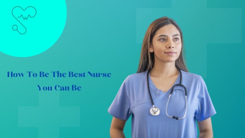 How To Be The Best Nurse You Can Be: Rise Above the Rest - Fischer ...
